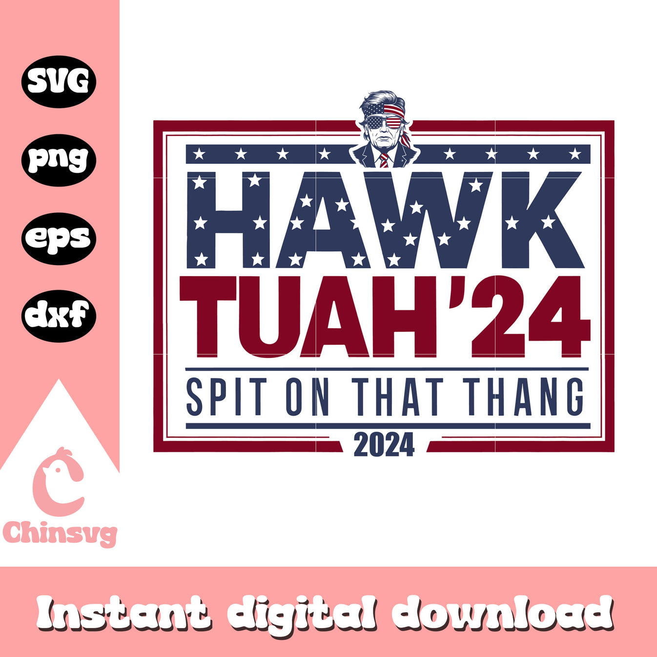 America spit on that thang 2024 logo svg, hawk tuah 2024 svg – Chinsvg
