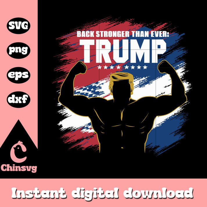 Back stronger than ever trump 2024 logo svg, donald trump svg – Chinsvg