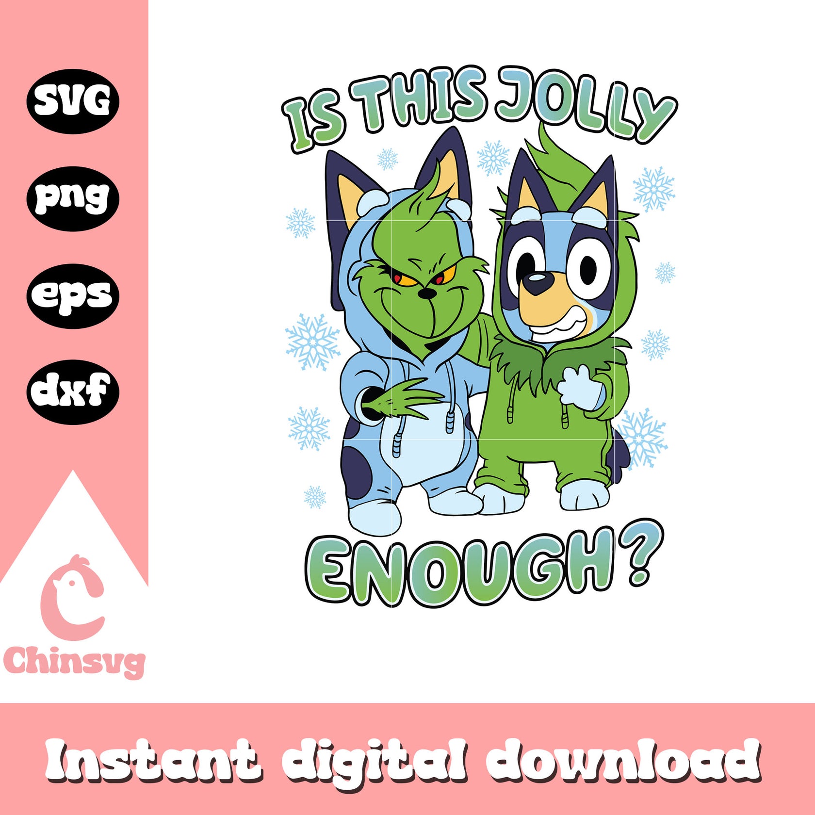 Bluey grinch is this jolly enough svg, bluey grinch svg – Chinsvg