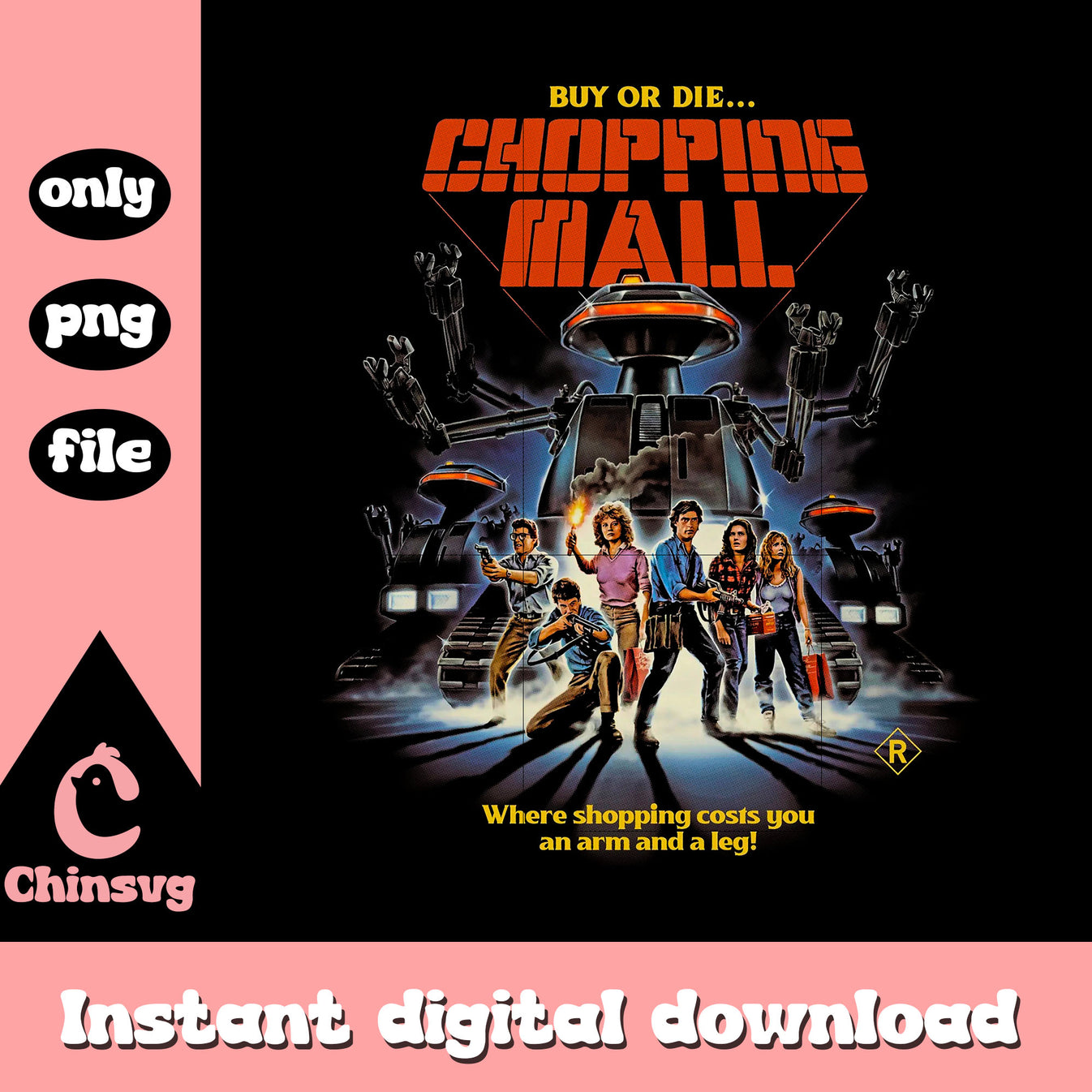 Buy or die chopping mall png, good movies png, hollywood png – Chinsvg