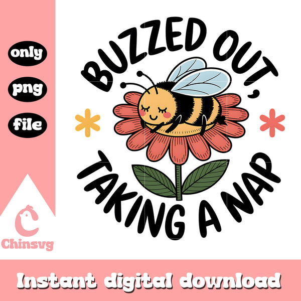 Buzzed out taking a nap quotes png, funny quote png, cute bee png – Chinsvg