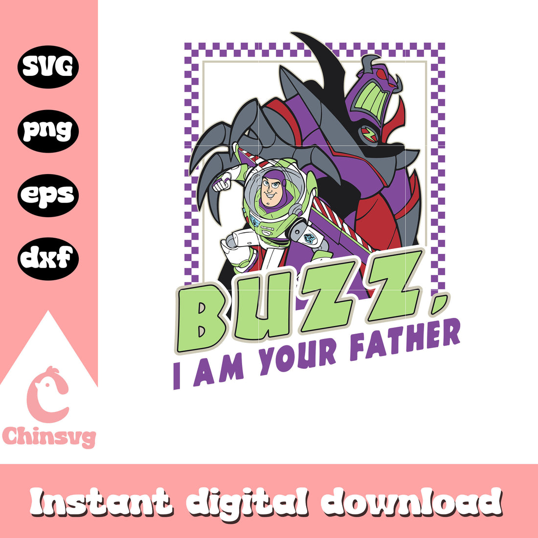 Buzz i am your father quote svg, disney toy story buzz svg – Chinsvg