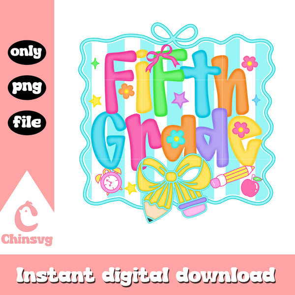 Fifth grade font design png, back to school png, school png – Chinsvg
