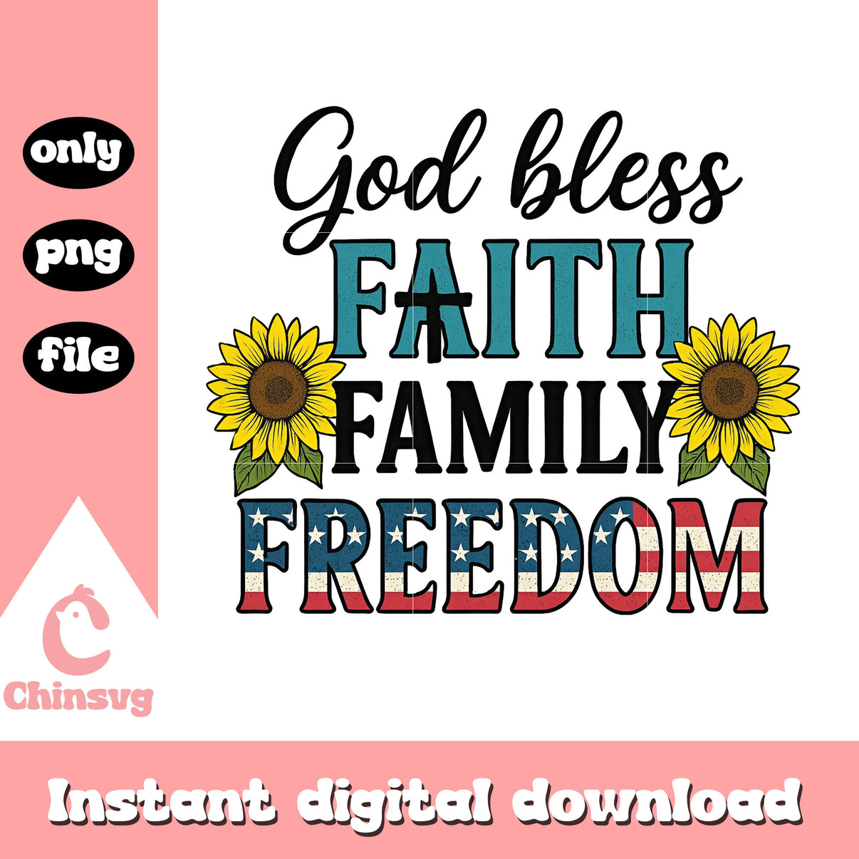 God bless faith family freedom quote png, family faith freedom png ...