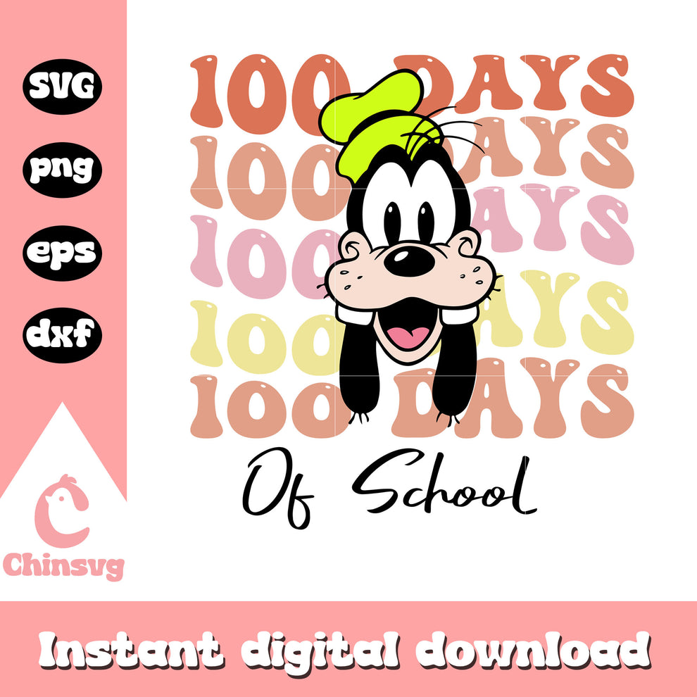 Goofy dog 100 days of school svg, disney school svg, school svg – Chinsvg