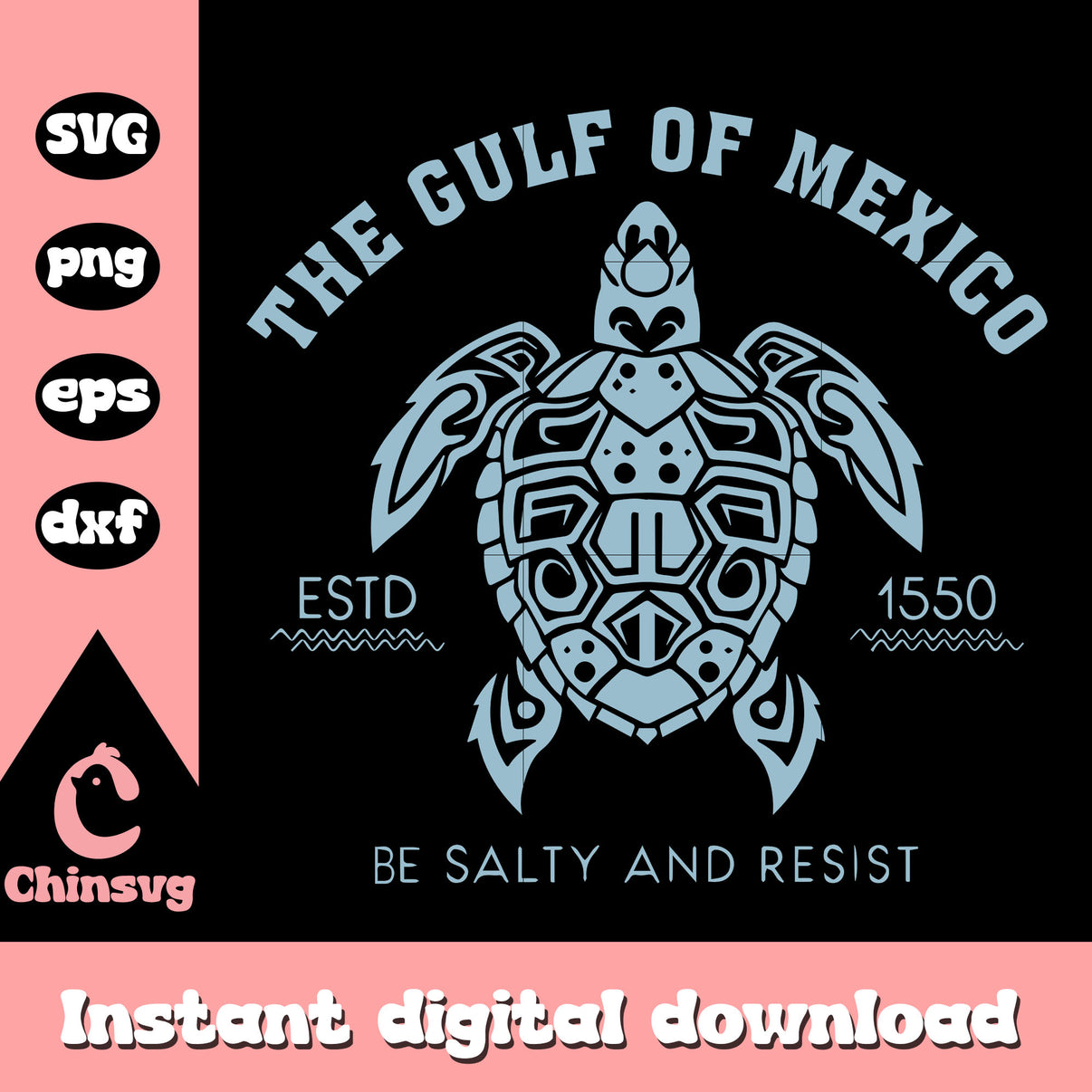 Gulf of Mexico estd 1550 turtle design svg, be salty and resist svg ...