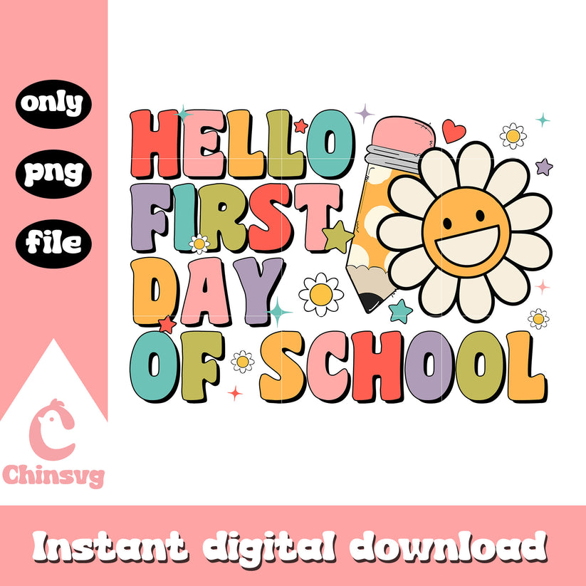 Hello first day of school png, first day of school clip art png – Chinsvg
