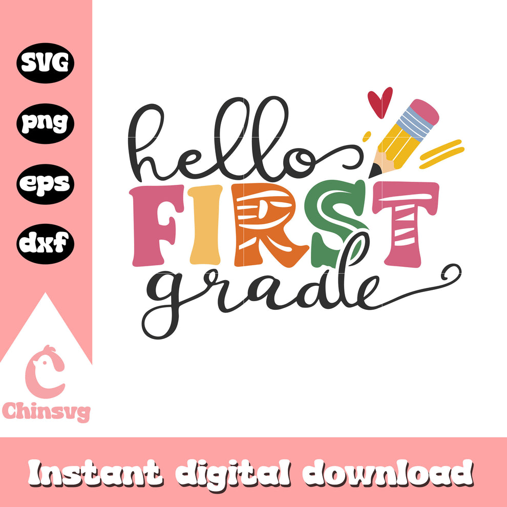 Hello first grade cute pencil design svg, back to school clipart svg ...