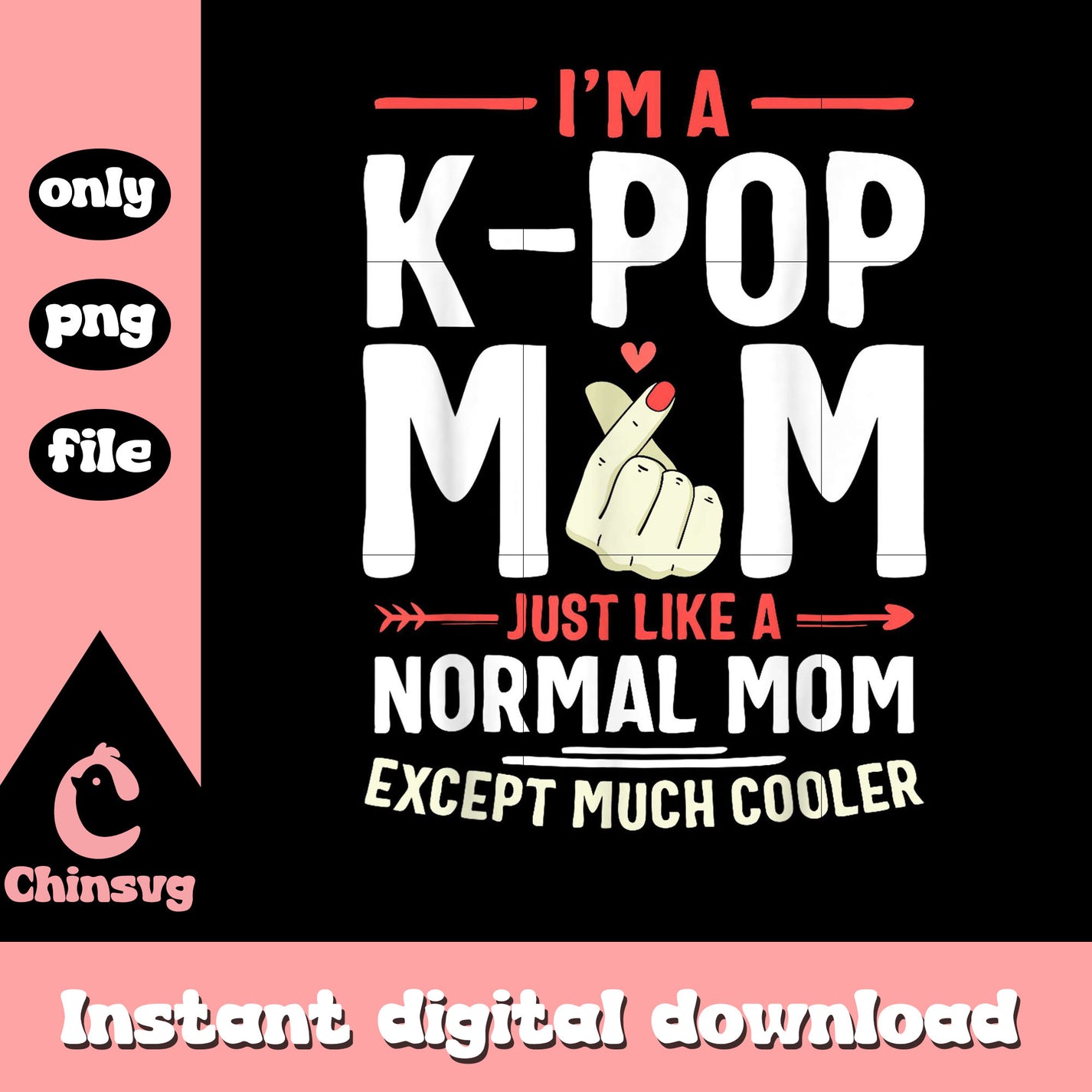 I'm a k-pop mom font design png, korean music png – Chinsvg