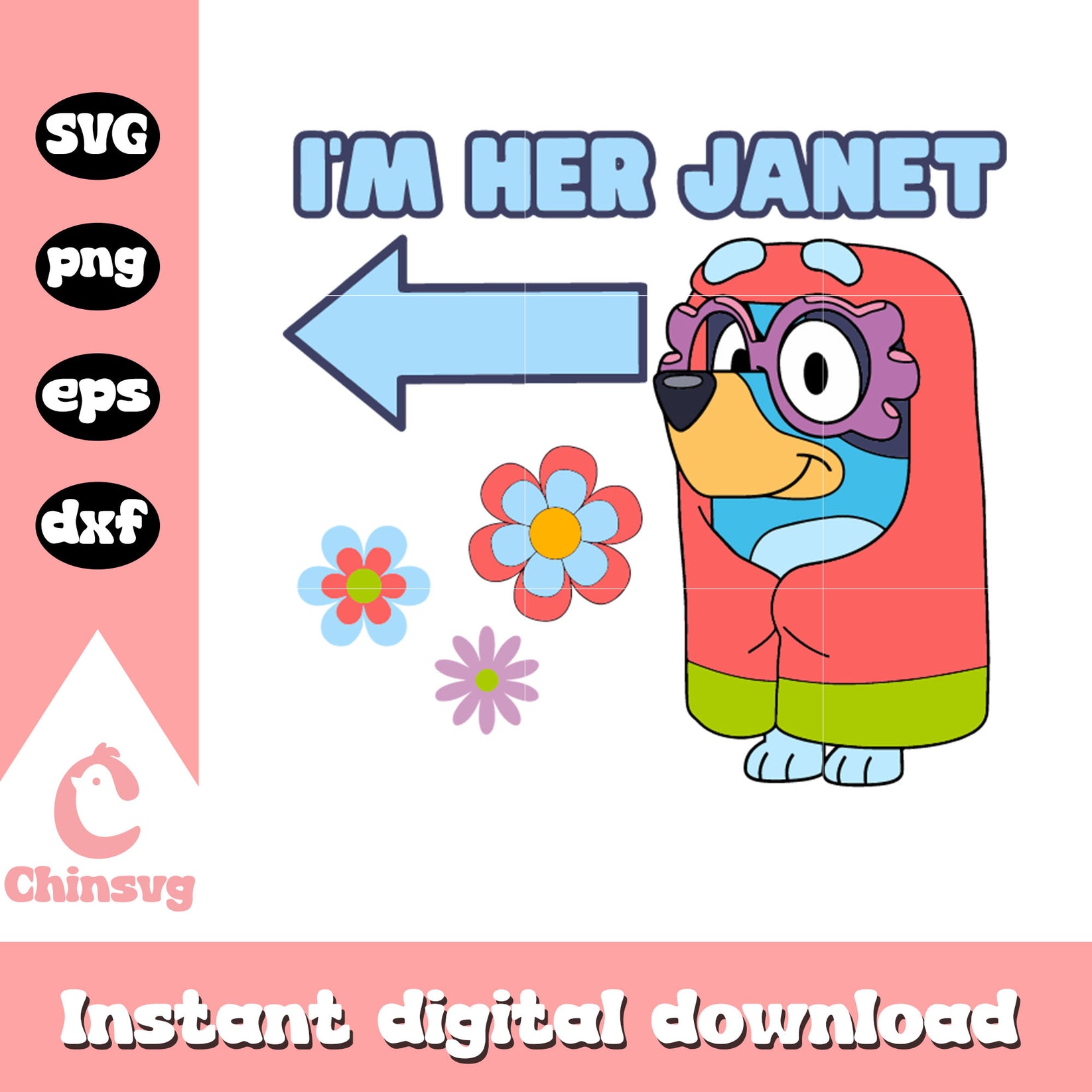 I'm her janet design svg, bluey janet character svg, cast svg – Chinsvg