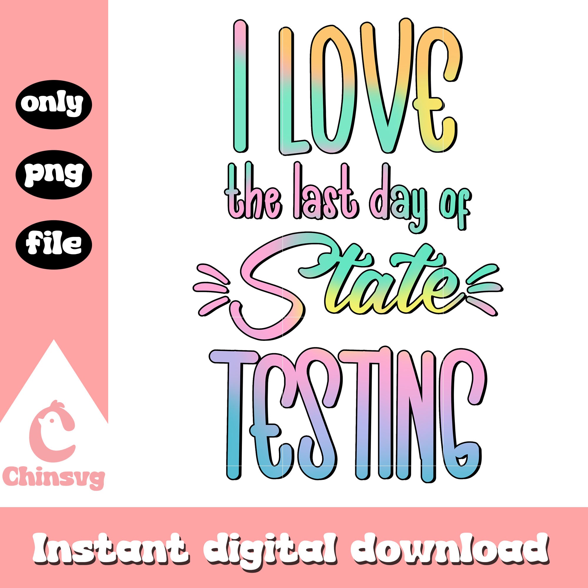 I love the last day of state testing png, test day toolkit png – Chinsvg