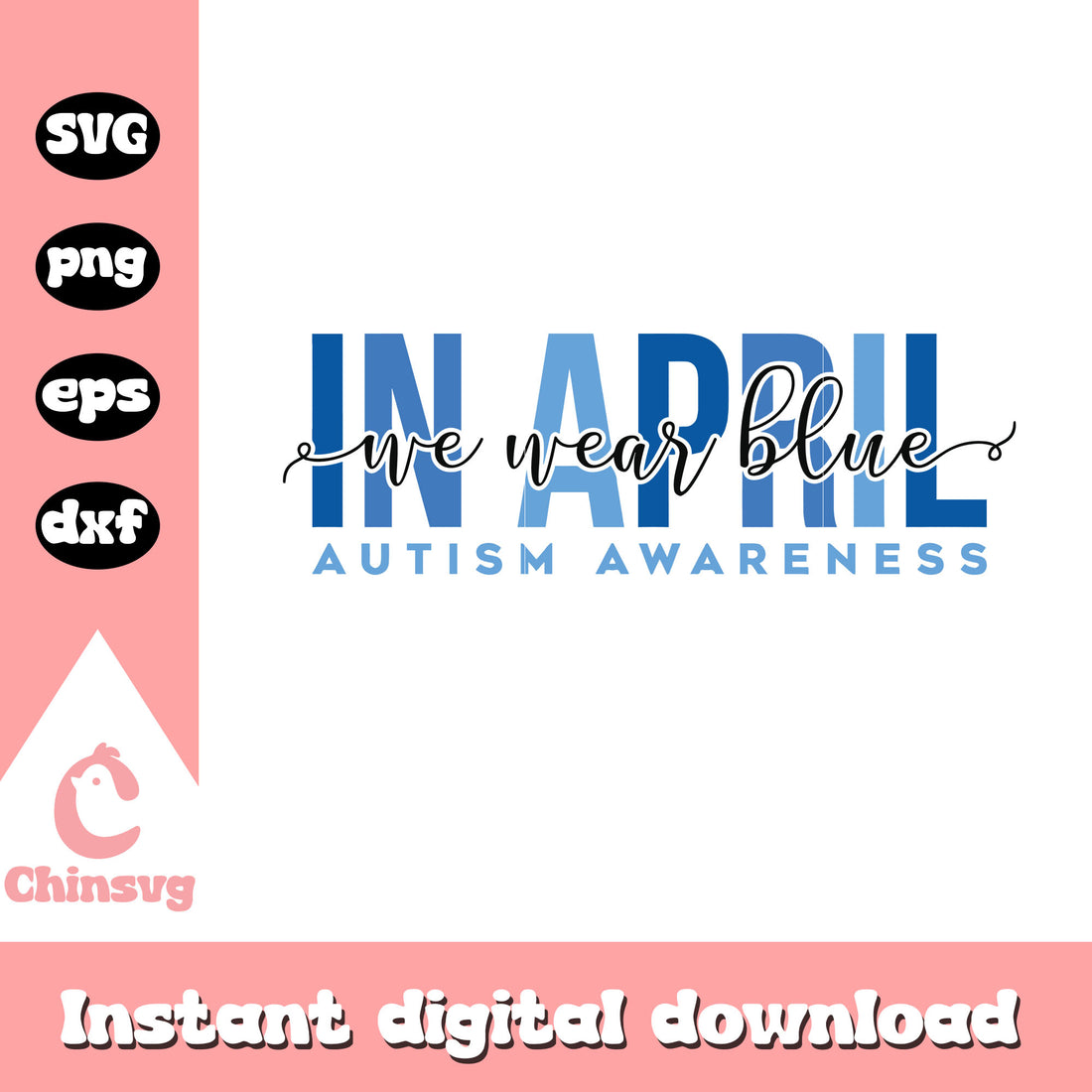 In april we wear blue font design svg, autism awareness day svg – Chinsvg