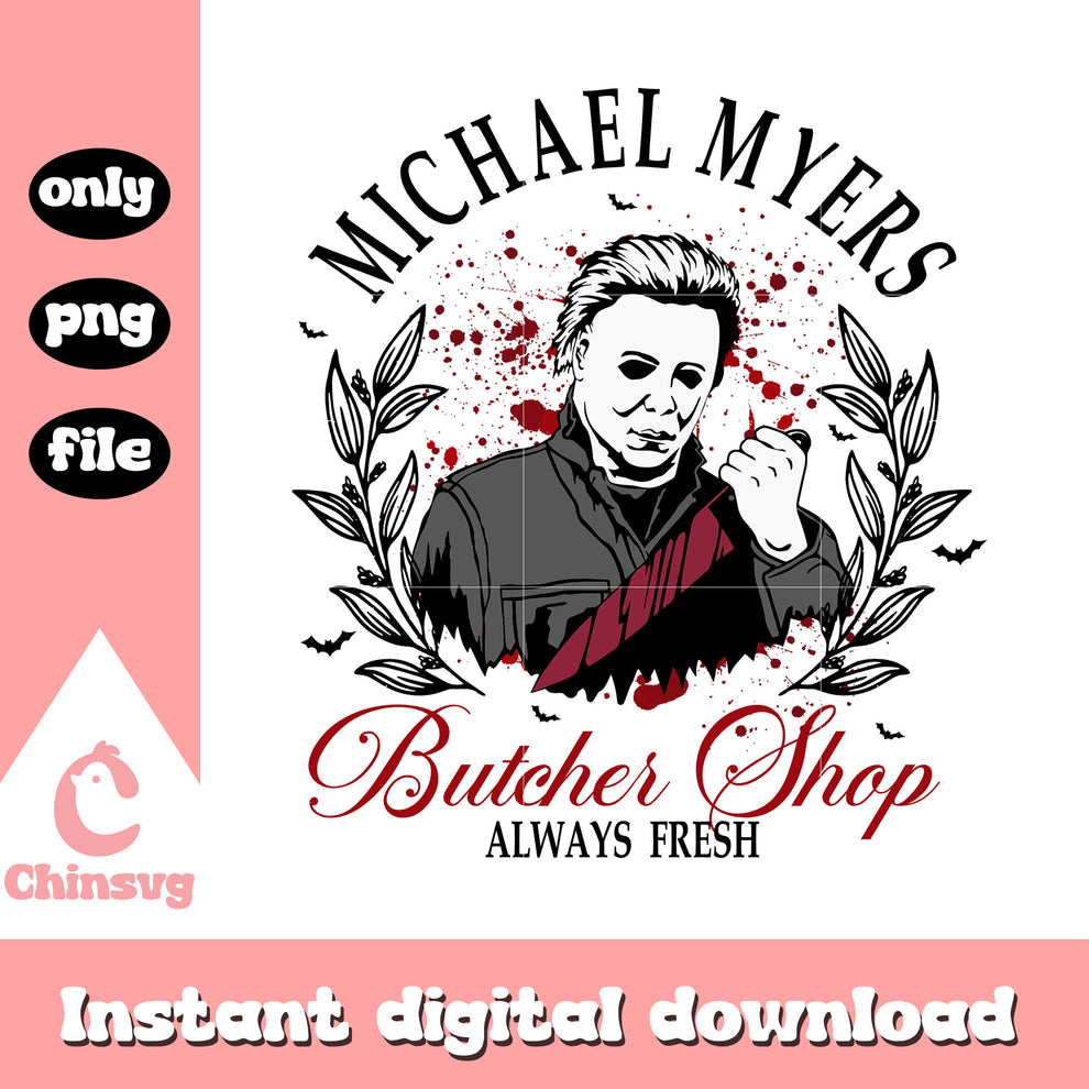 Michael myers butcher shop always fresh png, film horror halloween png ...