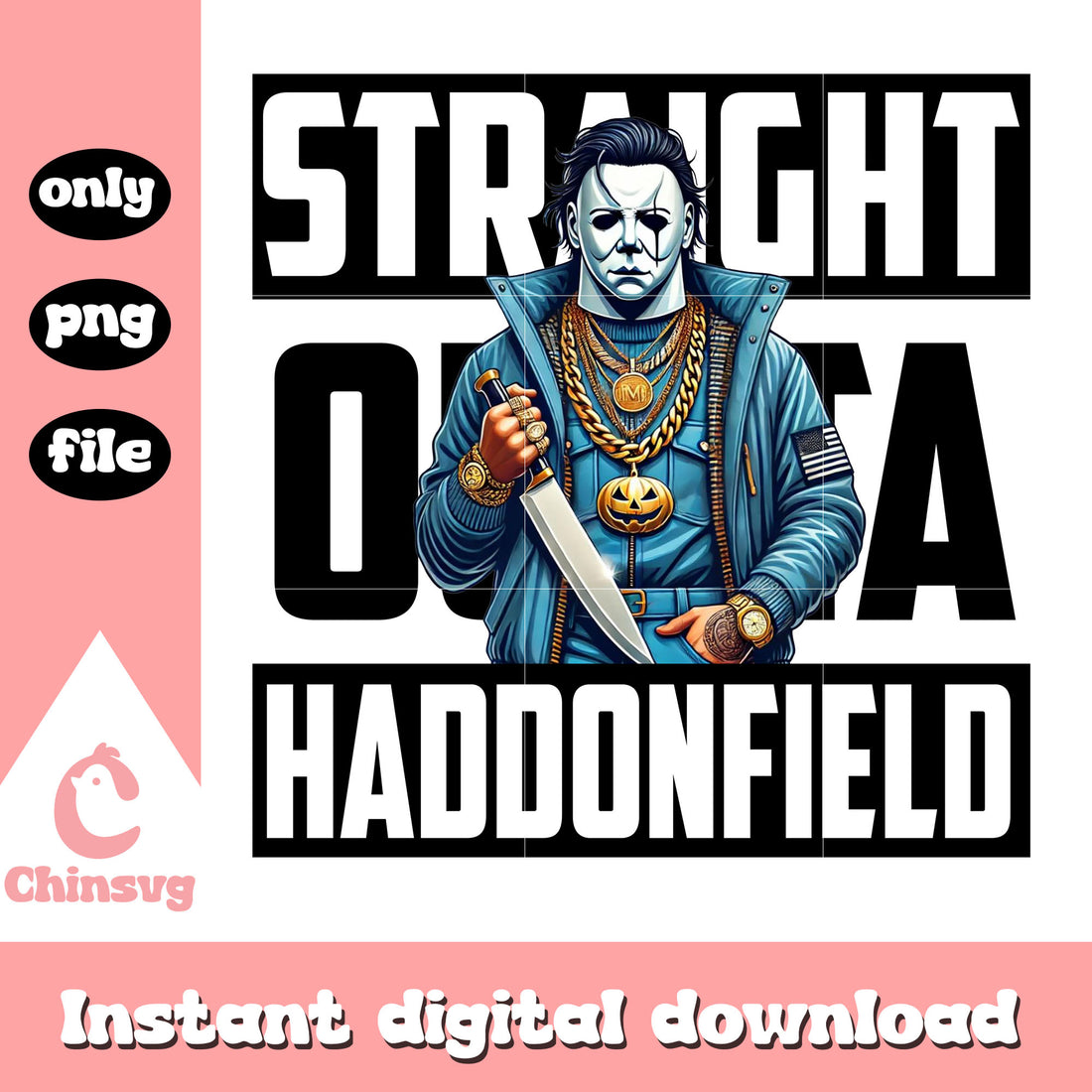 Michael myers straight outta haddonfield png, Michael straight png ...