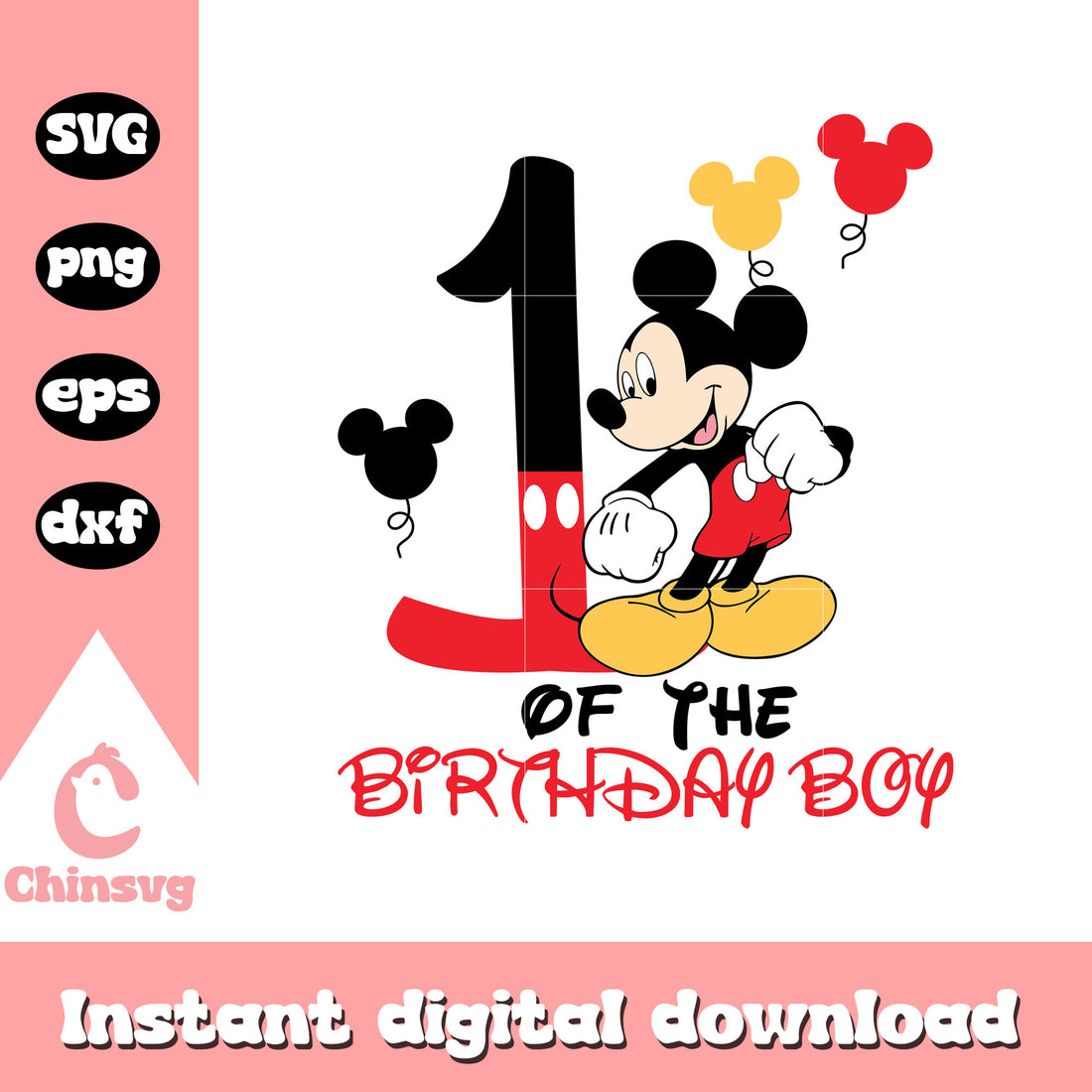 Mickey 1st of the birthday boy svg, mickey birthday svg, – Chinsvg