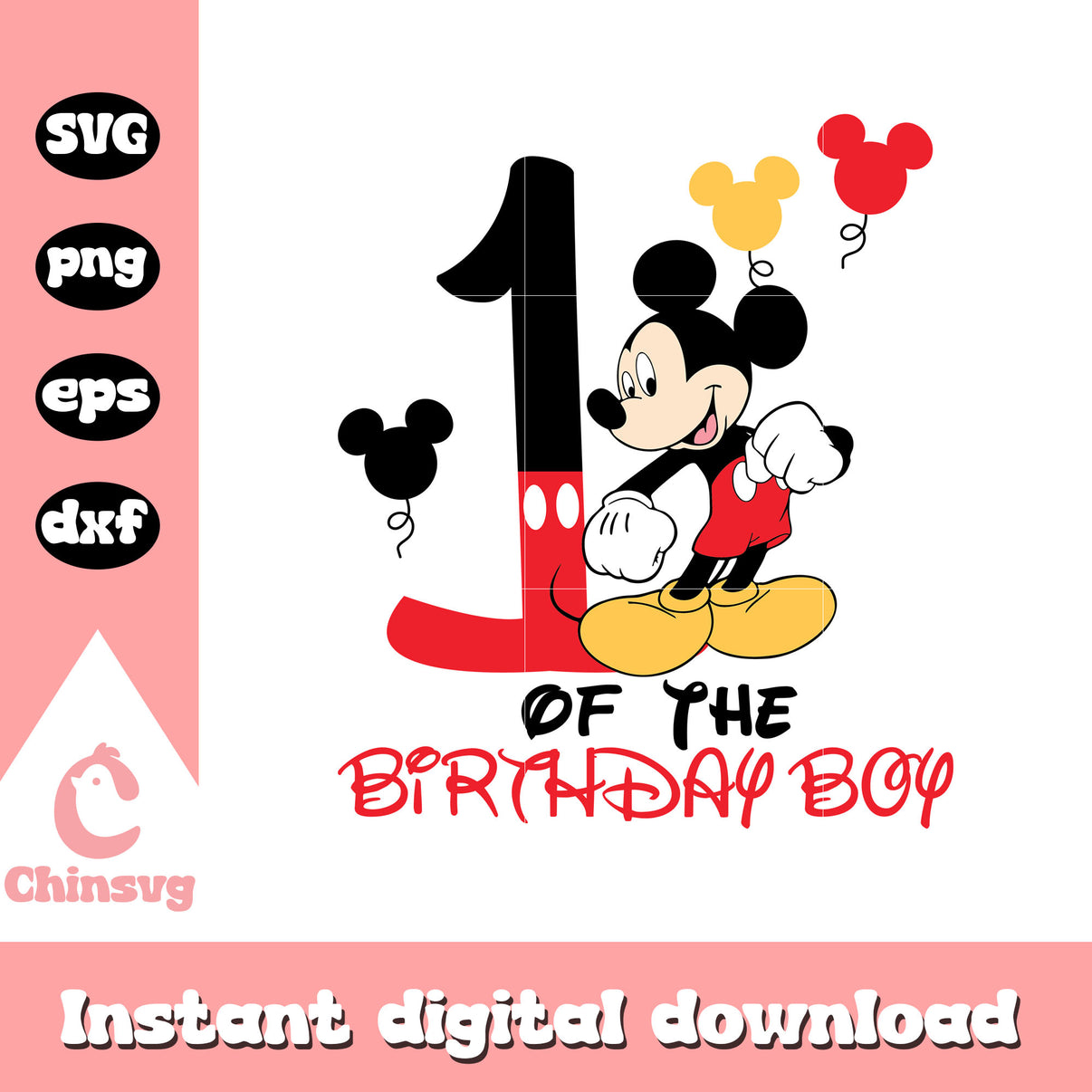 Mickey 1st of the birthday boy svg, mickey birthday svg, – Chinsvg