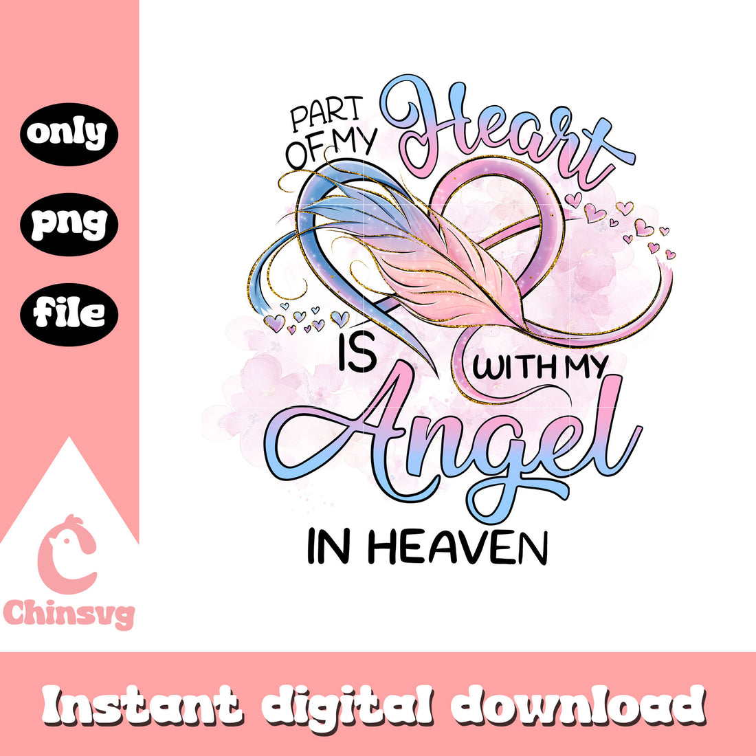 Part of my heart be with my angel in heaven png, quotes png – Chinsvg