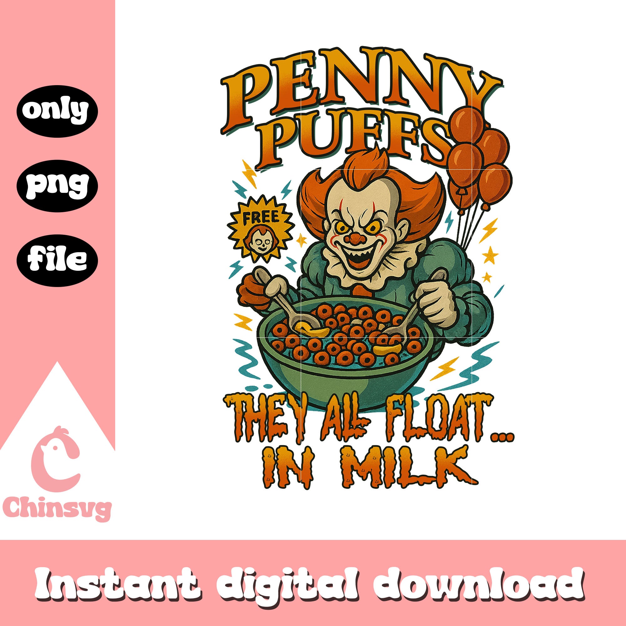 Penny puffs they all float in milk quote png, pennywise quotes png ...