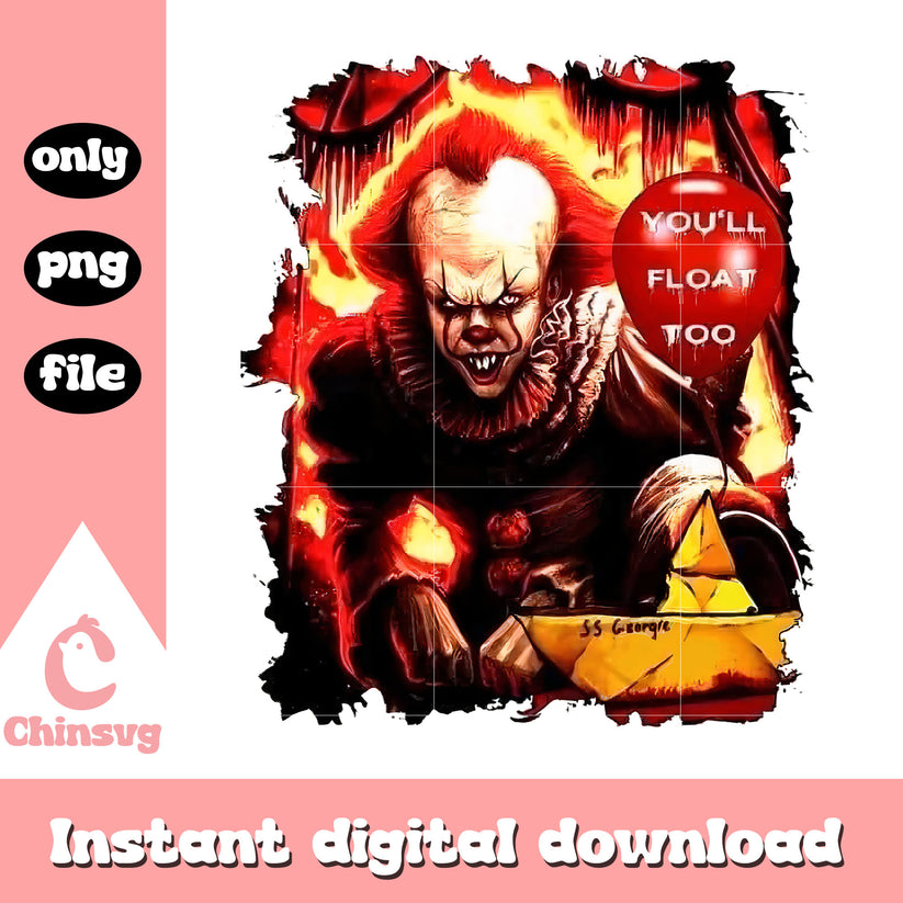 Pennywise Clown you'll float too png, Pennywise Clown burn png – Chinsvg