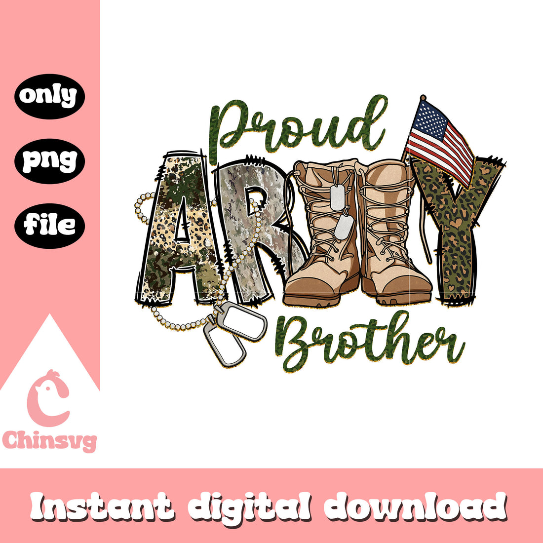 Retro boot proud army brother png, proud army brother camouflage png ...
