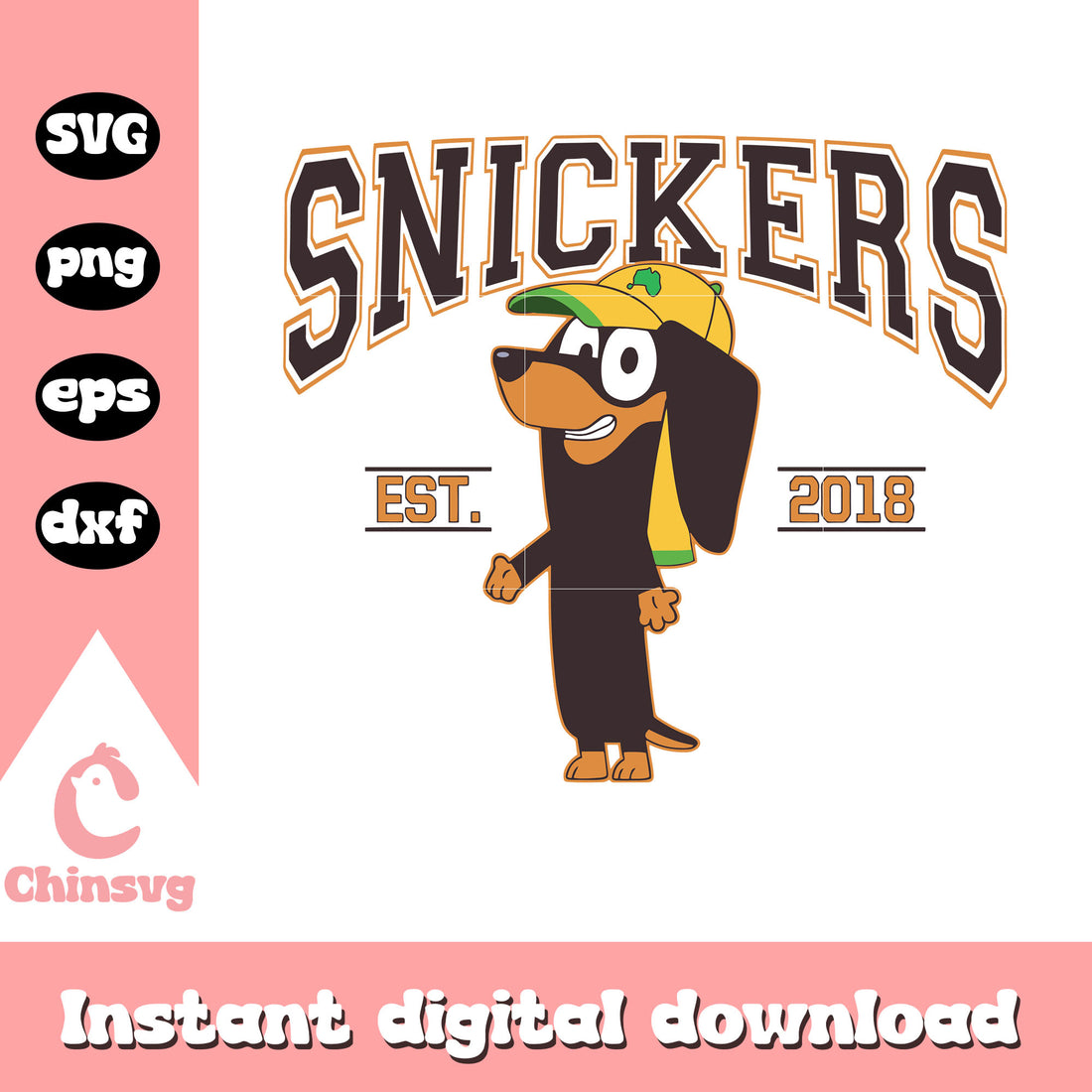 Snickers est 2018 svg, Snickers character svg, bluey cast svg – Chinsvg