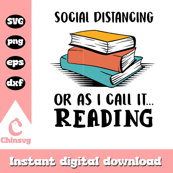 Social distancing or as I call it reading svg, reading book svg – Chinsvg
