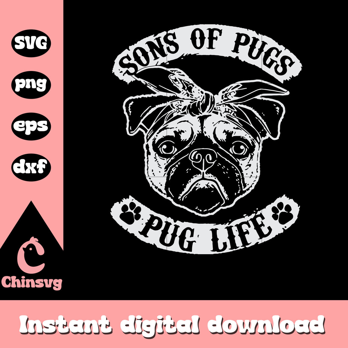 Son of pugs svg, pugs life svg, pug bandana bow svg – Chinsvg