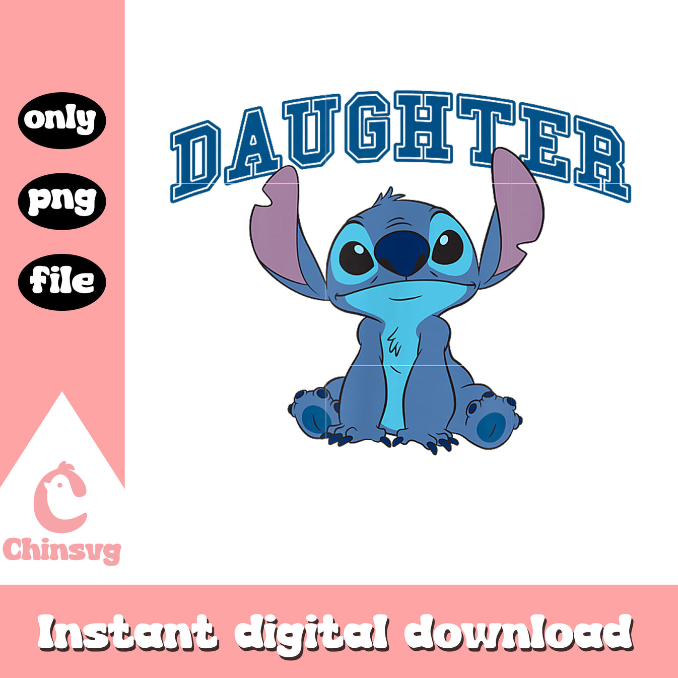 Stitch Daughter Big Text png, lilo and stitch disney png – Chinsvg