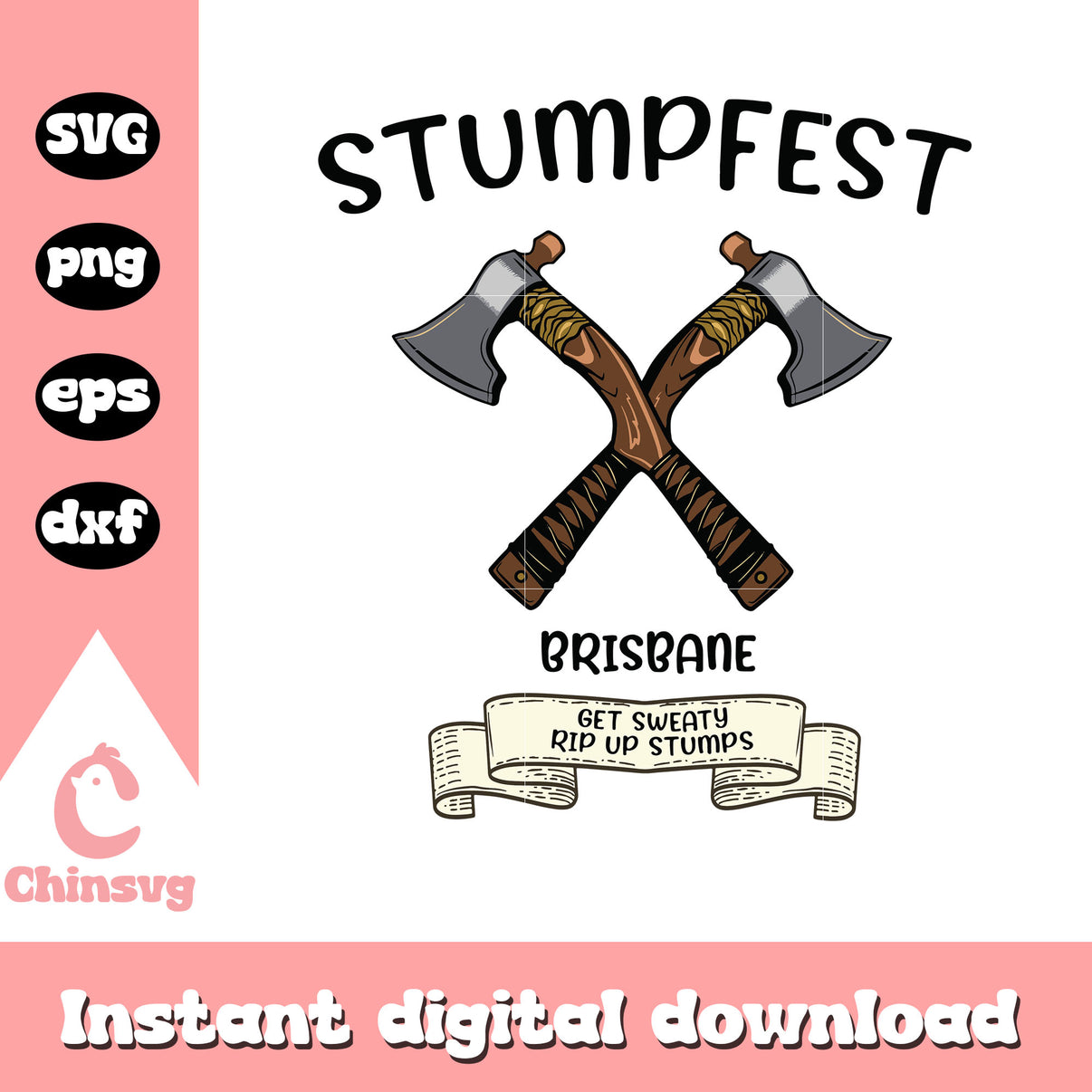 Stumfest brisbane get sweaty rip up stump svg, Stumfest svg – Chinsvg