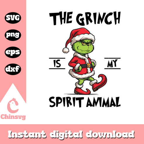 The grinch is my spirit animal christmas quote design svg, santa grinc ...