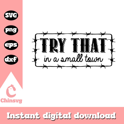Try that in the small town svg, small town svg, font svg – Chinsvg