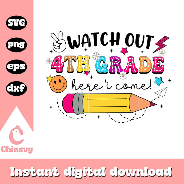 Watch out 4th grade here I come svg, grade calculator svg – Chinsvg