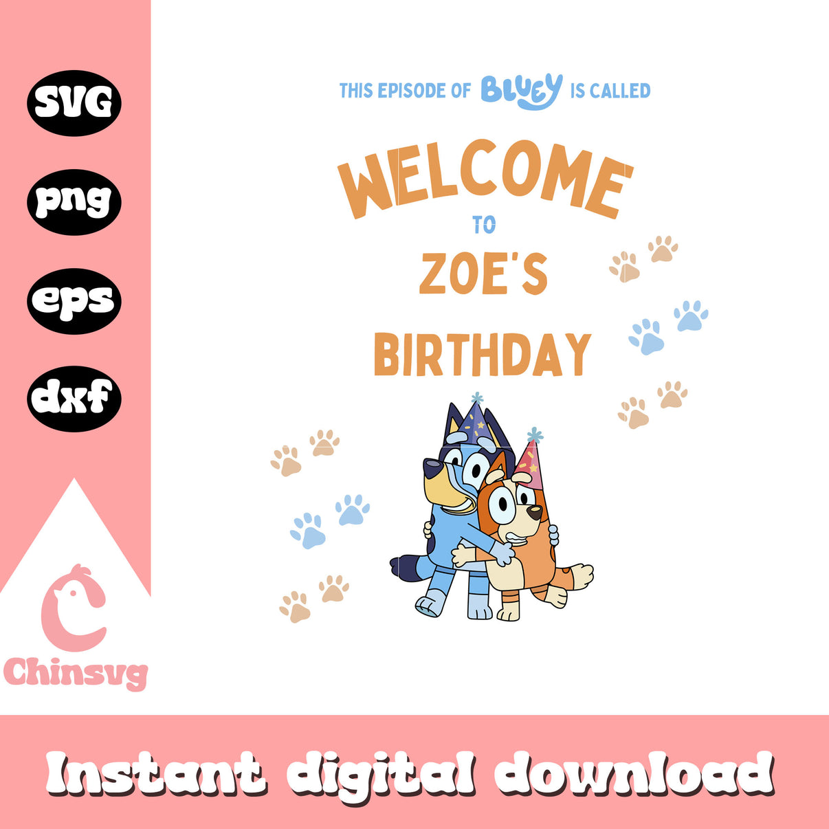 Welcome to zoe's birthday svg, bino bluey svg, birthday svg – Chinsvg